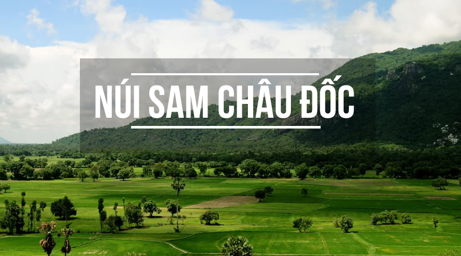 Một lần "lạc trôi" ở núi Sam Châu Đốc - Đê mê vì quá đẹp!